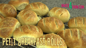 Petit Breakfast Rolls (Petit Pains) - Beautiful Soft, Sweet and ...