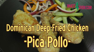 Dominican Deep Fried Chicken - Pico Pollo - the Traditional Dominican ...